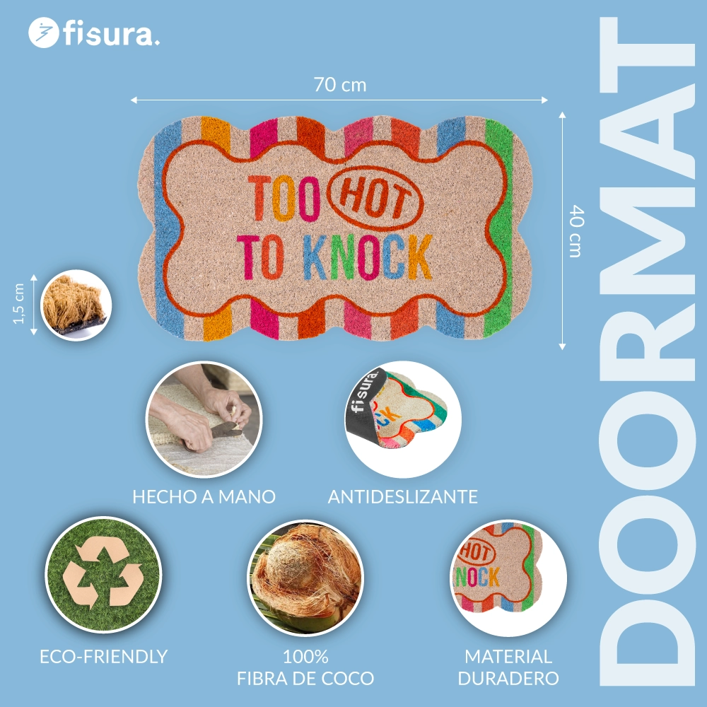 Felpudo "Too hot to knock"